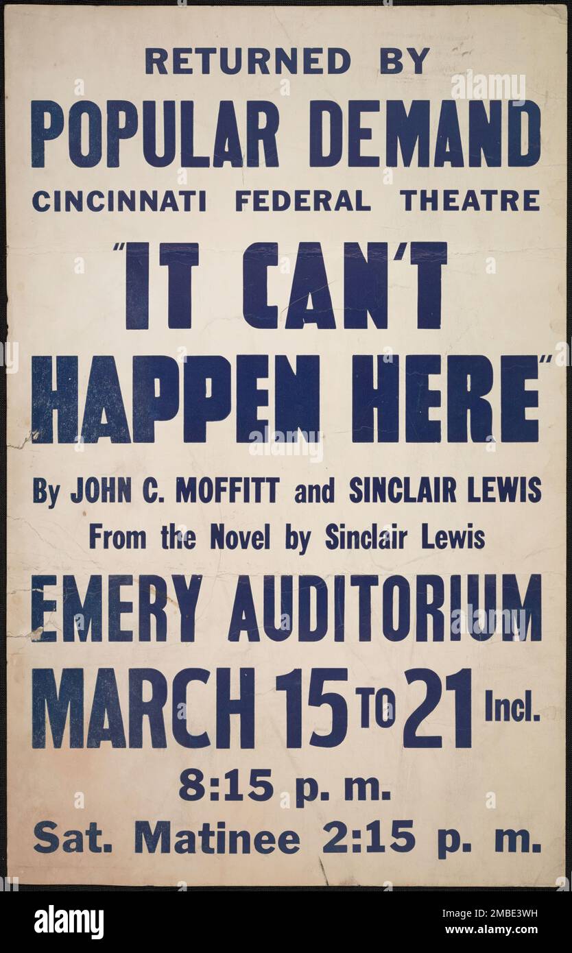 It Can't Happen Here, Cincinnati, [193-]. 'Returned by Popular Demand ...