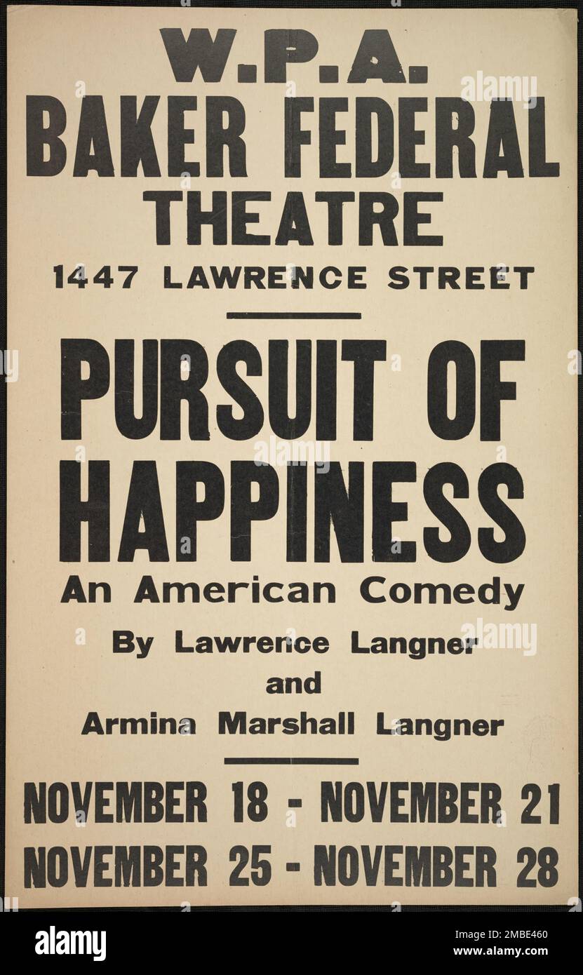 Pursuit of Happiness, Denver, 1937. 'W.P.A. Baker-Federal Theatre ...