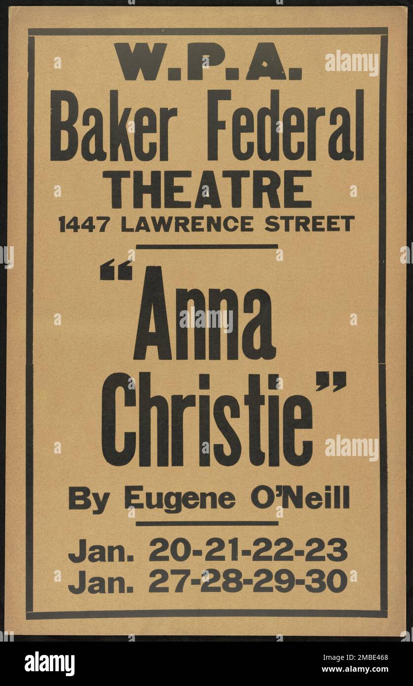 Anna Christie, Denver, 1938. 'W.P.A. Baker Federal Theatre..."Anna ...