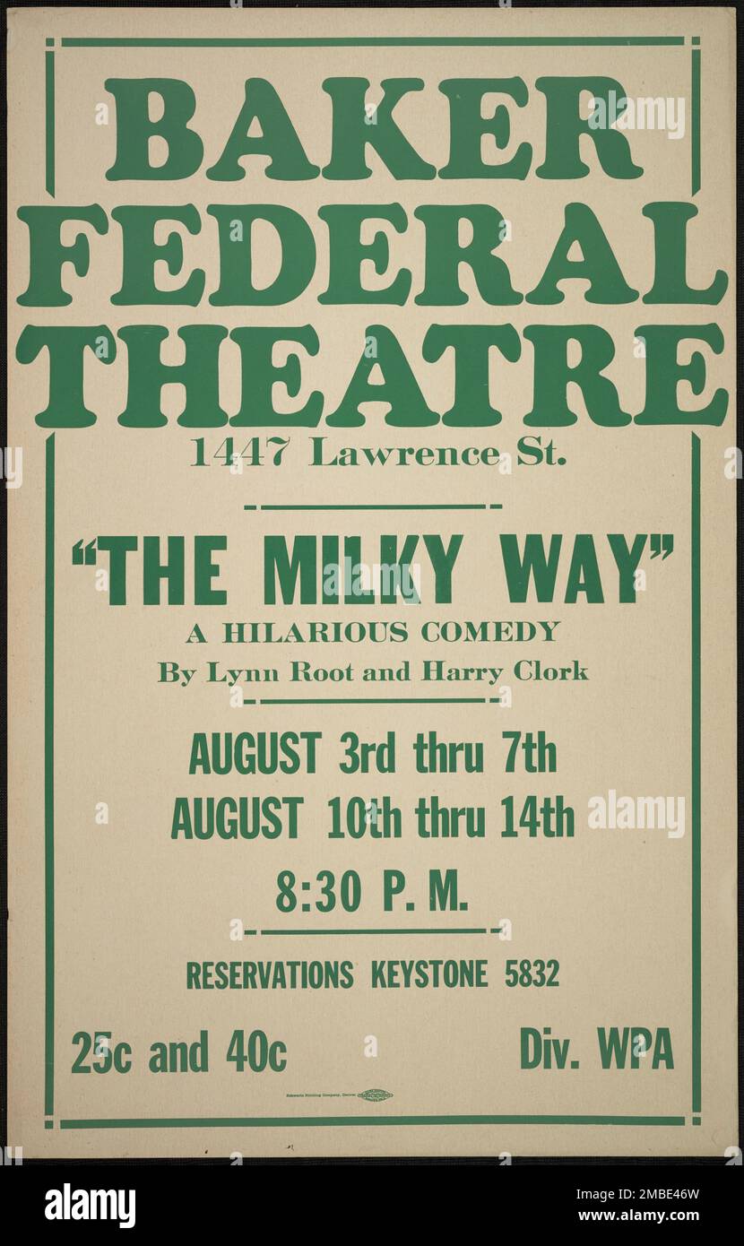 The Milky Way, Denver, 1938. 'Baker Federal Theatre..."The Milky Way ...