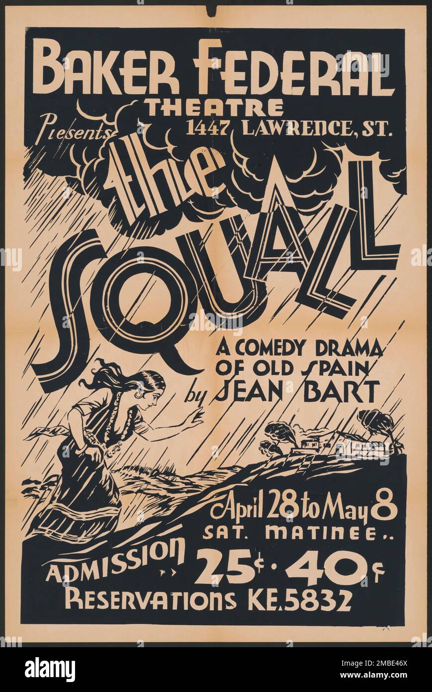 The Squall, Denver, 1937. 'Baker Federal Theatre...Presents - "The ...