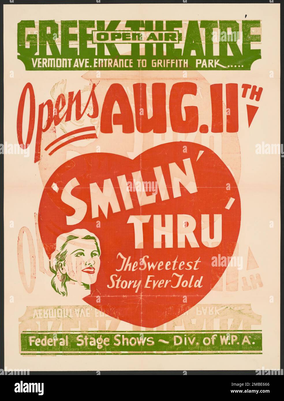 Smilin Thru, Los Angeles, [193-]. 'Greek Open Air Theatre - 'Smilin ...