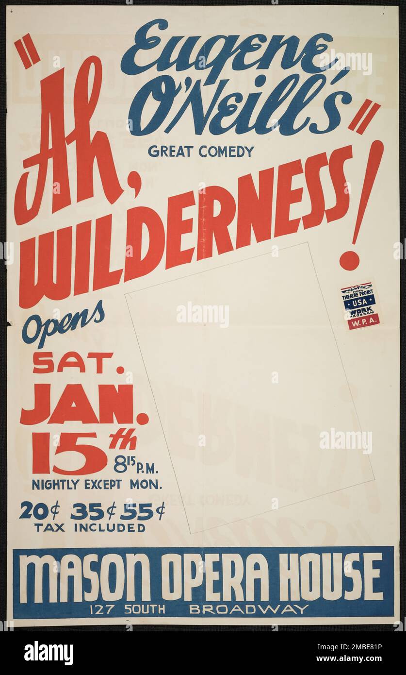 Ah Wilderness!, Los Angeles, 1938. 'Eugene O'Neill's Great Comedy - "Ah ...
