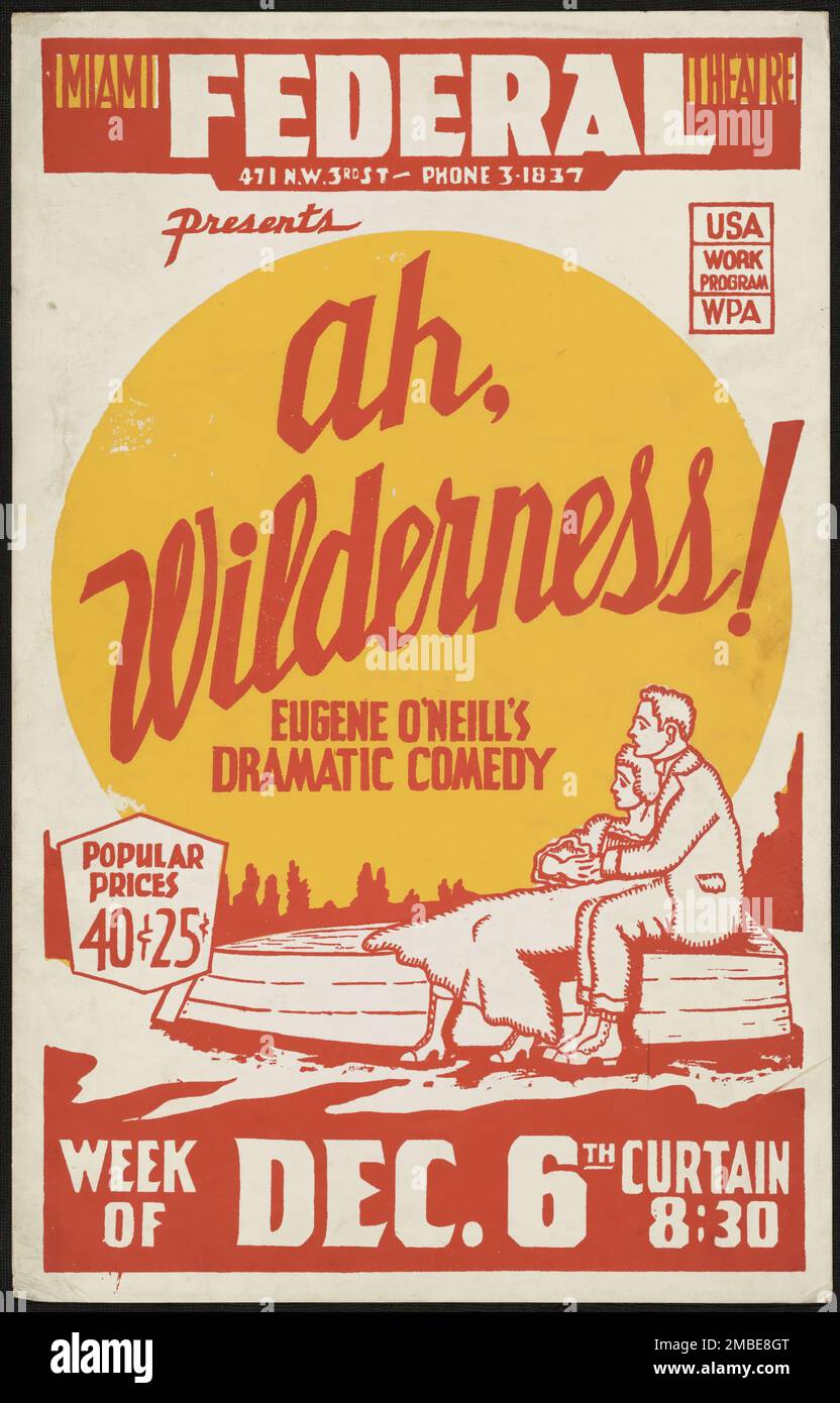 Ah, Wilderness!, Miami, 1937. 'Miami Federal Theatre Presents - "Ah ...