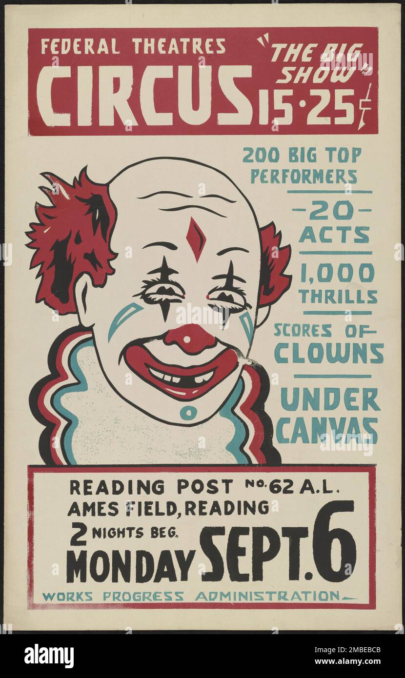 Circus, Reading, PA, [193-]. 'Federal Theatres Circus - "The Big Show ...