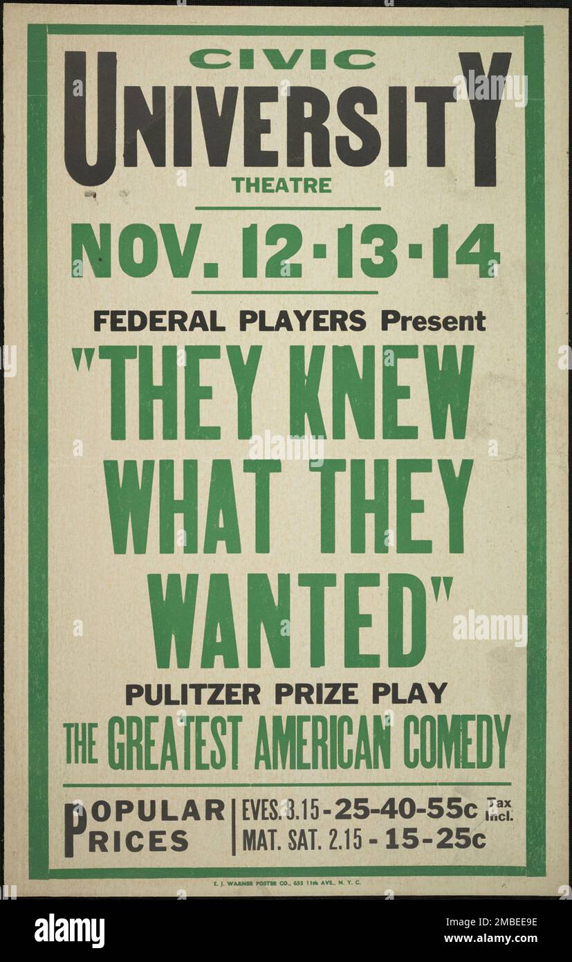 They Knew What They Wanted, Syracuse, NY, [1930s]. The Federal Theatre ...