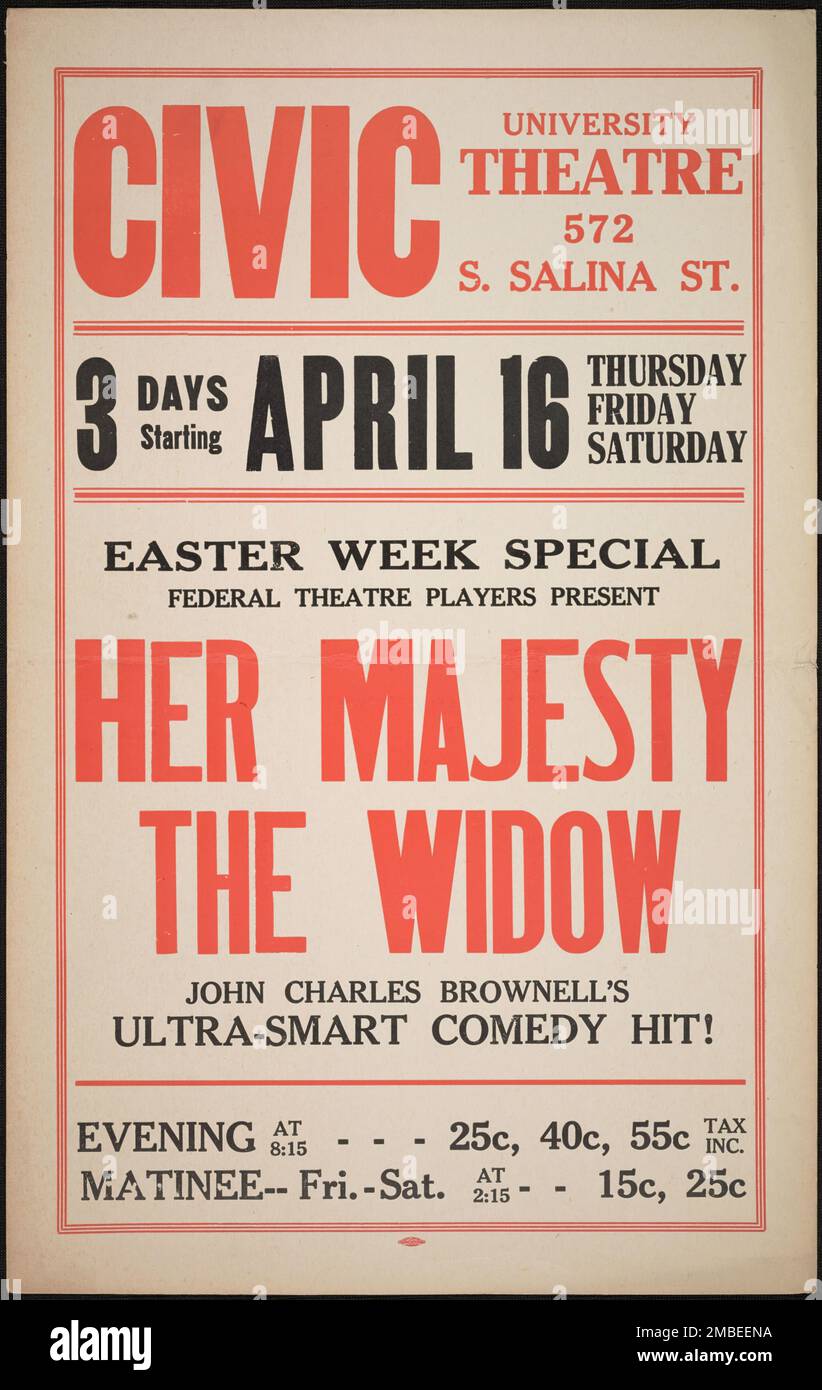Her Majesty the Widow, Syracuse, NY, 1936. The Federal Theatre Project ...