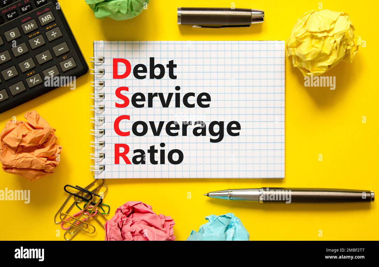 DSCR debt service coverage ratio symbol. Concept words DSCR debt ...