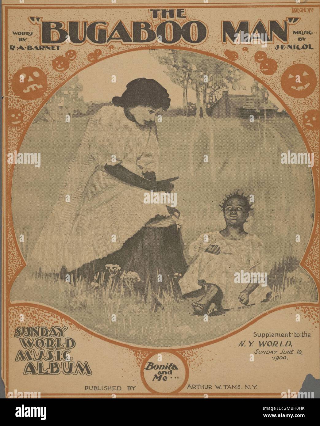 'The "Bugaboo man"', 1900. 'Words by R. A. Barnet; music by J. E. Nicol ...