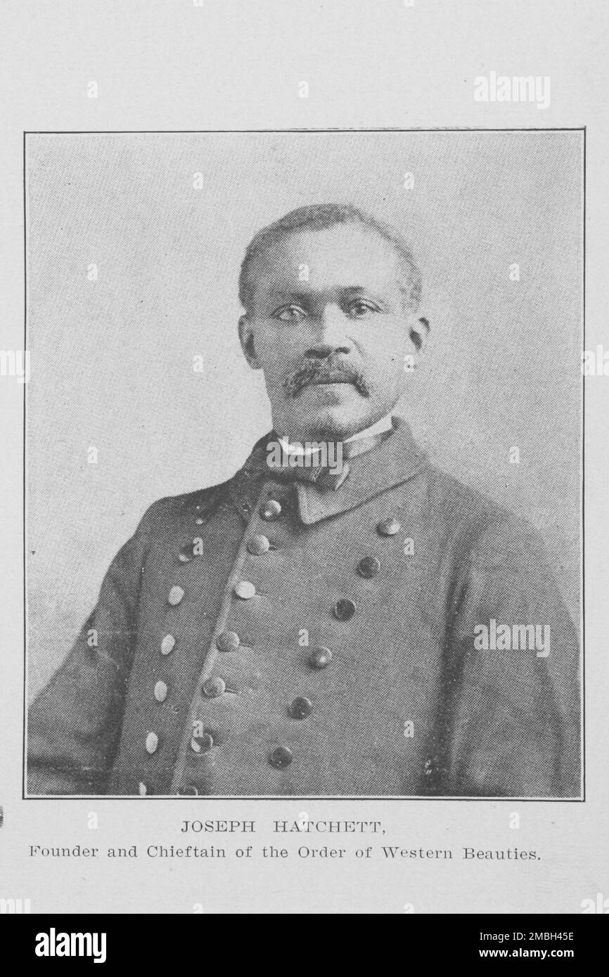 Joseph Hatchett; Founder and Chieftain of the Order of Western Beauties ...