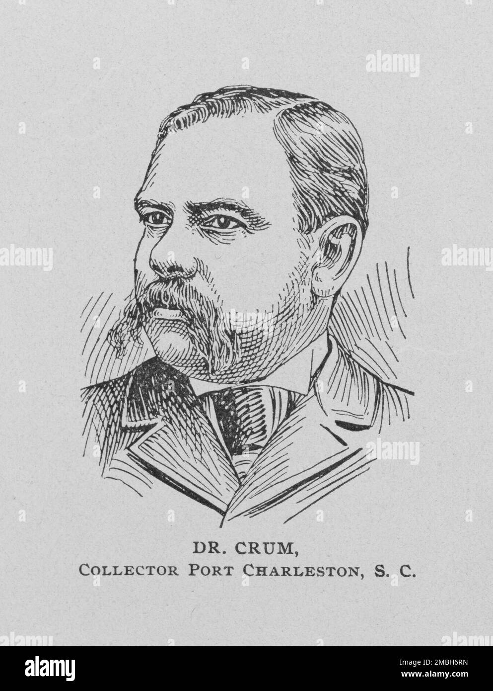 Dr. Crum; Collector Port Charleston, S.C., 1903. William Demosthenes ...