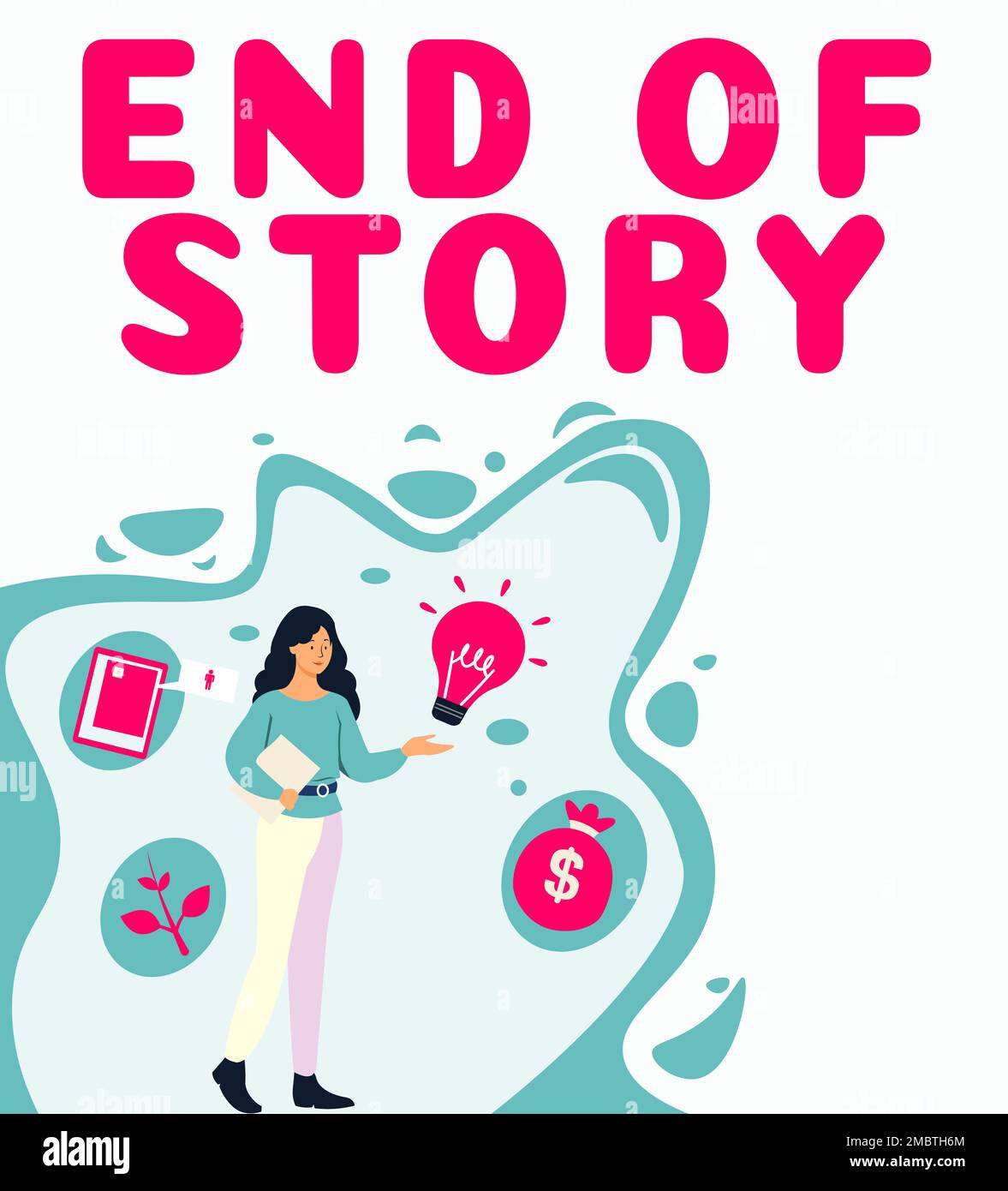 Sign displaying End Of Story. Business idea Emphasize that nothing to ...