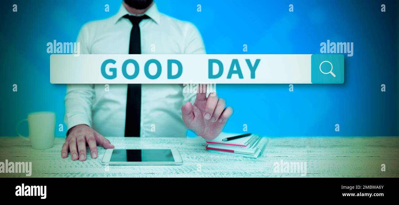 Handwriting text Good Day. Concept meaning Enjoying the moment with ...