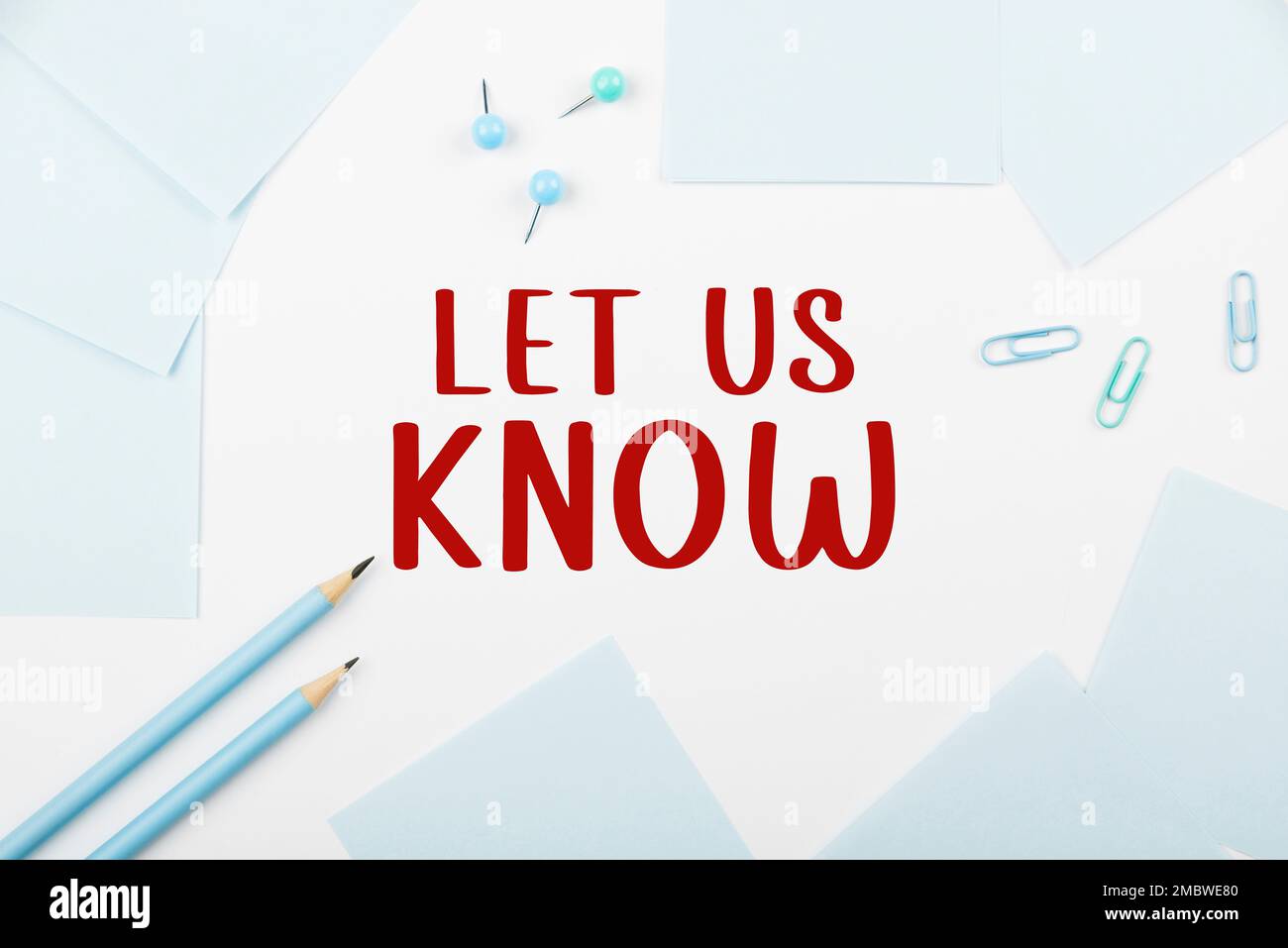 Writing displaying text Let Us Know. Word for to make or allow an ...