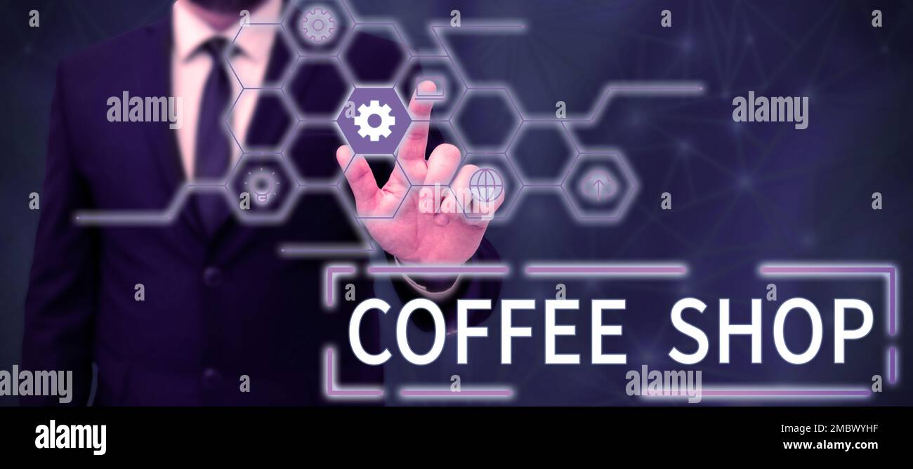 Sign displaying Coffee Shop. Internet Concept small informal restaurant ...