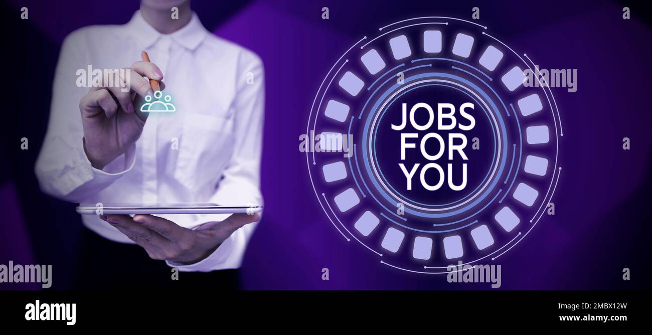 Inspiration showing sign Jobs For You. Business concept List of ...
