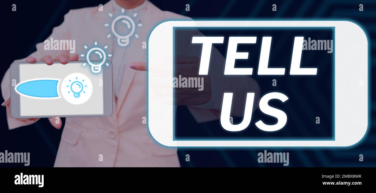 Hand writing sign Tell Us. Business concept Telling your personal ...