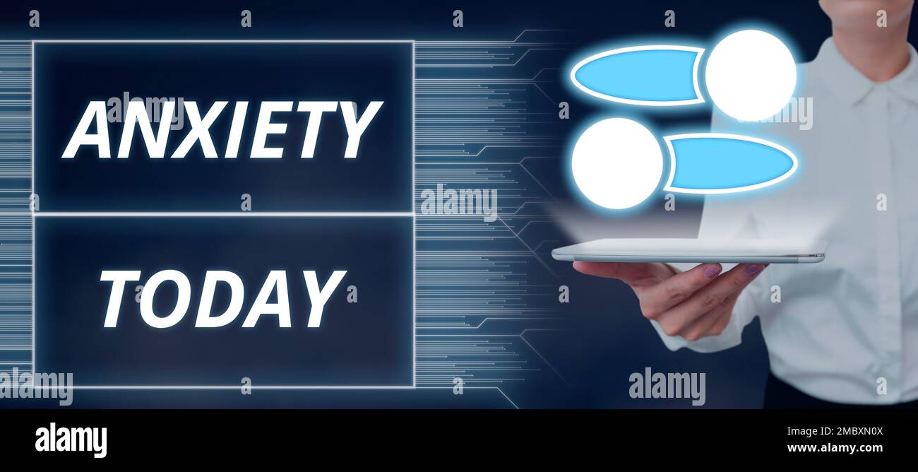 Sign displaying Anxiety. Word Written on Excessive uneasiness and ...