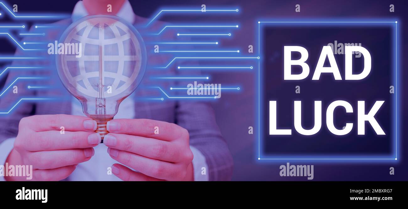 Hand writing sign Bad Luck. Internet Concept an unfortunate state ...