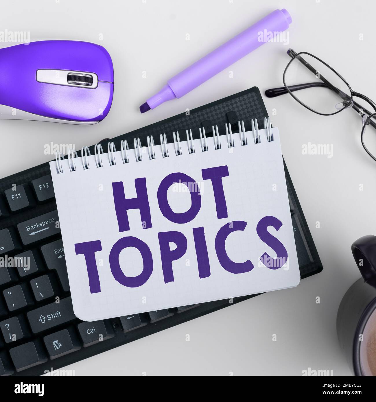 Conceptual display Hot Topics, Business concept subject that a lot of ...