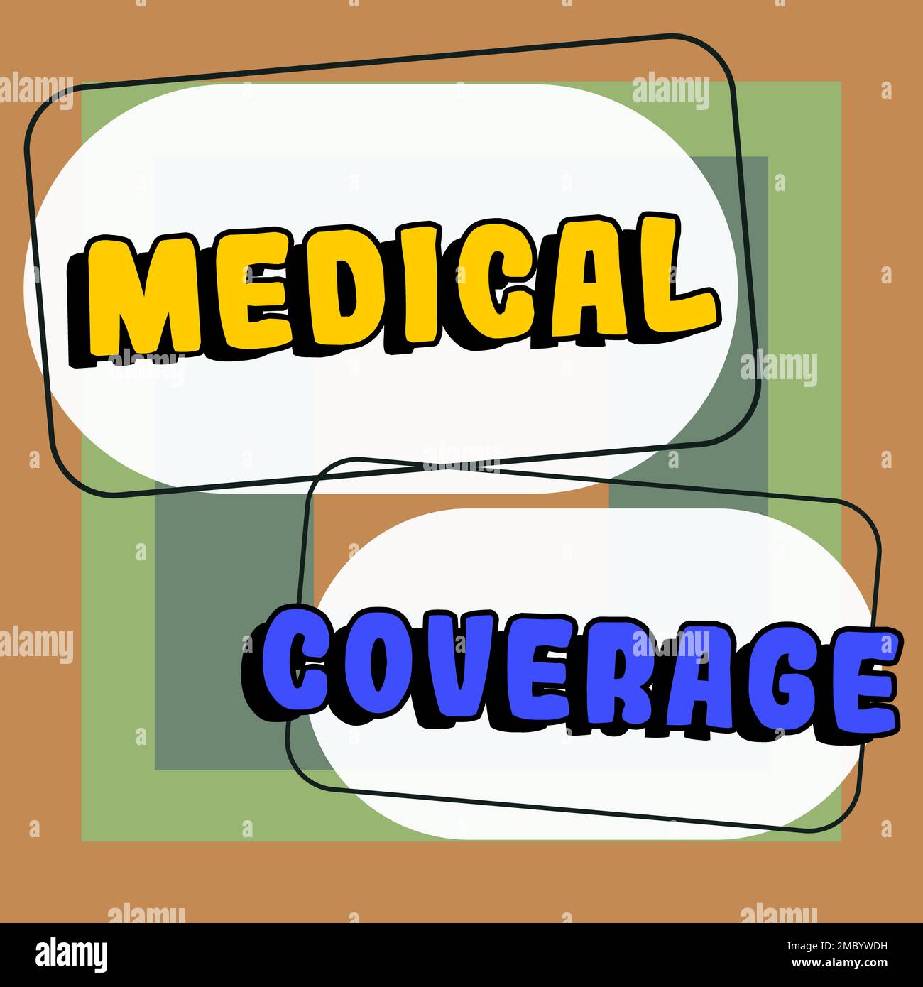 Conceptual caption Medical Coverage. Business approach inclusion within ...