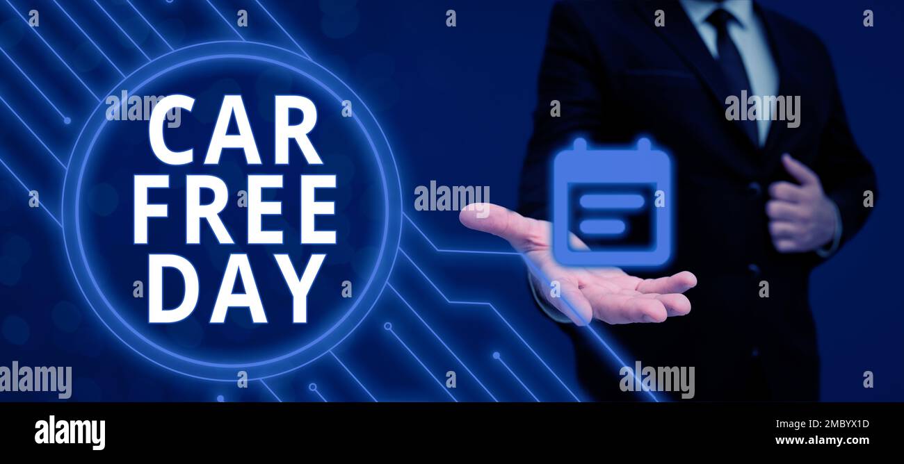 Conceptual display Car Free Day. Business idea Environment protection ...