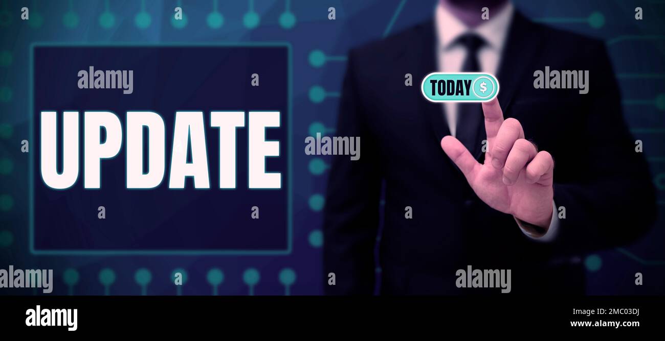 Sign displaying Update. Business showcase Up to date Make something ...