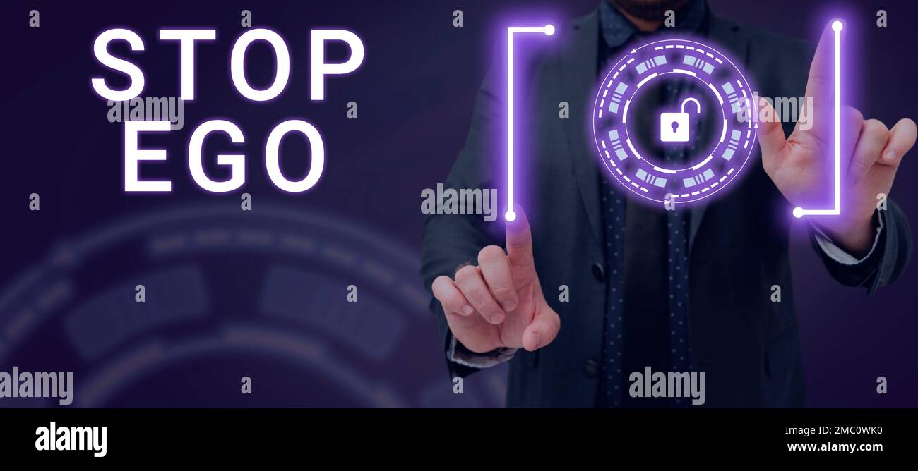 Writing displaying text Stop Ego. Concept meaning Control your ...