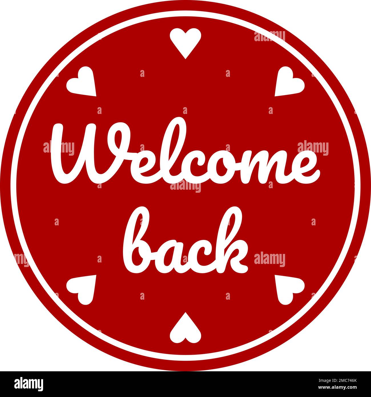 Welcome Back Round Circle Badge or Sticker Icon with Heart Shape ...