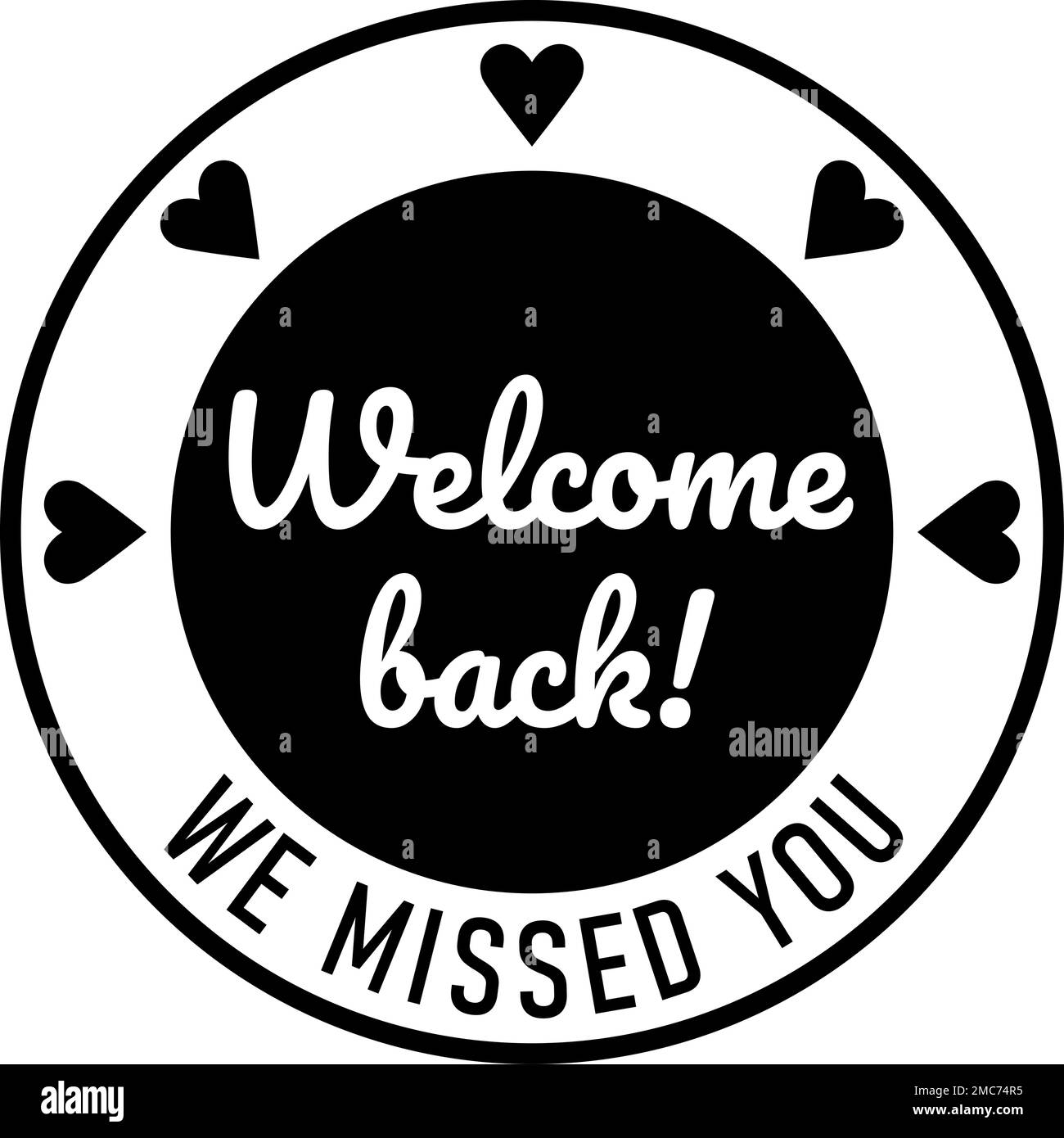 Welcome Back I Missed You Images