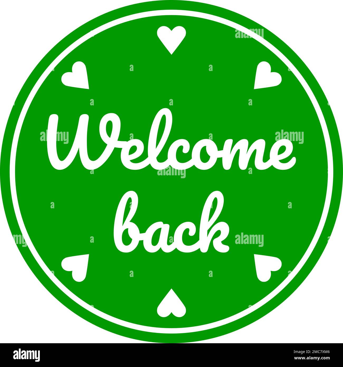 Welcome Back Round Circle Badge or Sticker Icon with Heart Shape ...