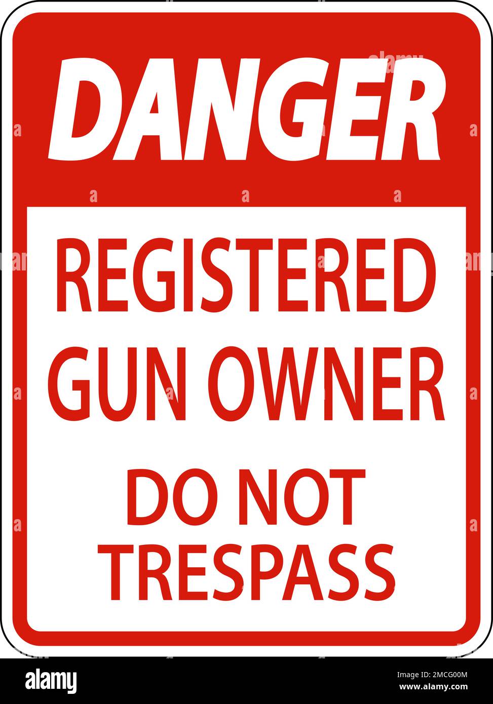 Gun Owner Danger Sign Registered Gun Owner Do Not Trespass Stock Vector ...