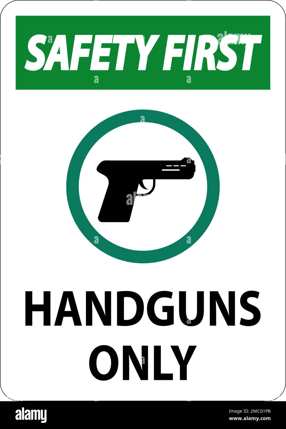 Safety First Firearms Allowed Sign Handguns Only Stock Vector Image ...