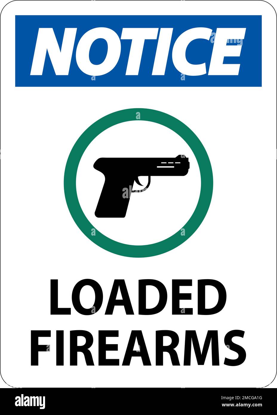 Gun Owner Sign Notice, Loaded Firearms Stock Vector Image & Art - Alamy
