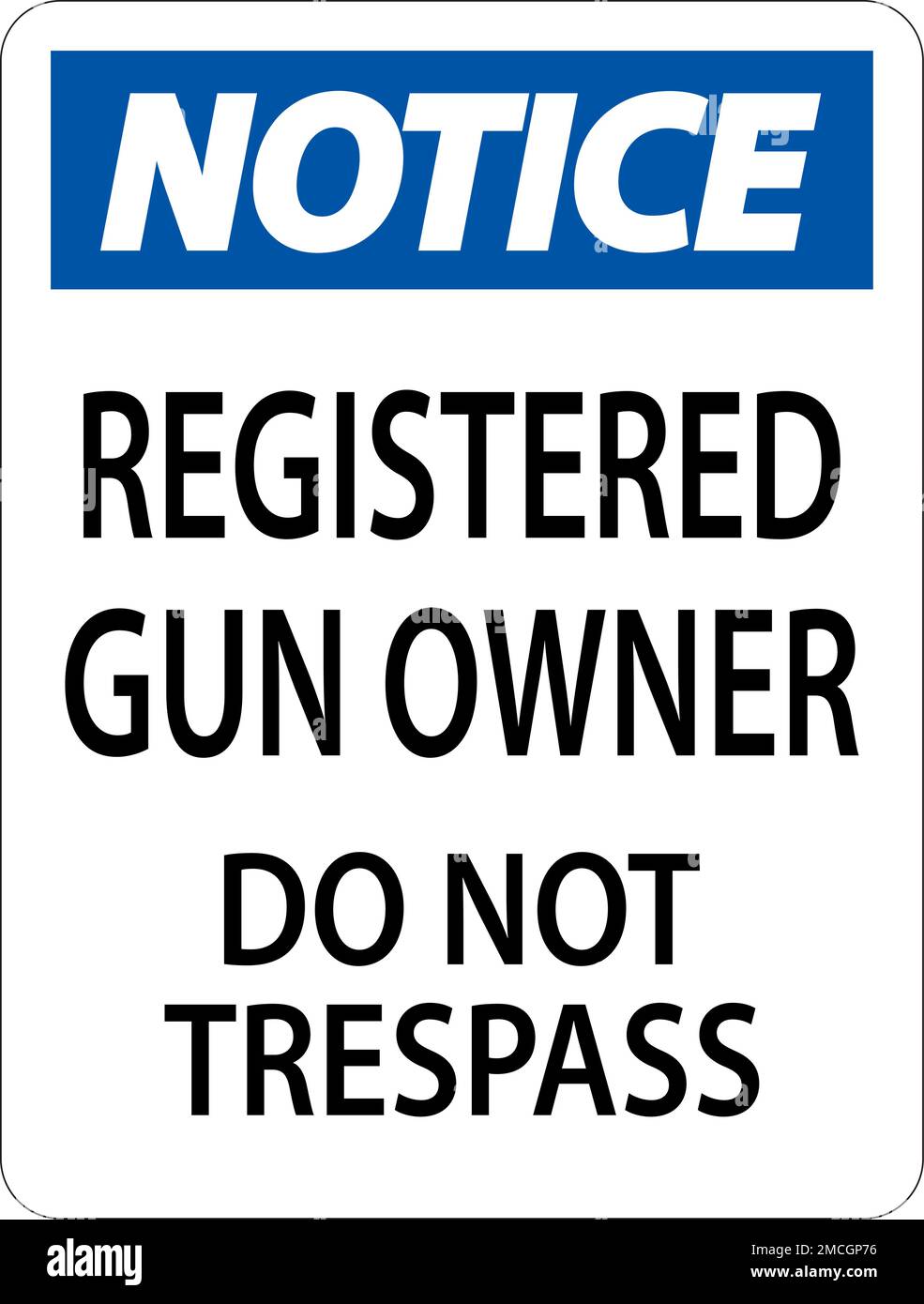 Gun Owner Notice Sign Registered Gun Owner Do Not Trespass Stock Vector ...