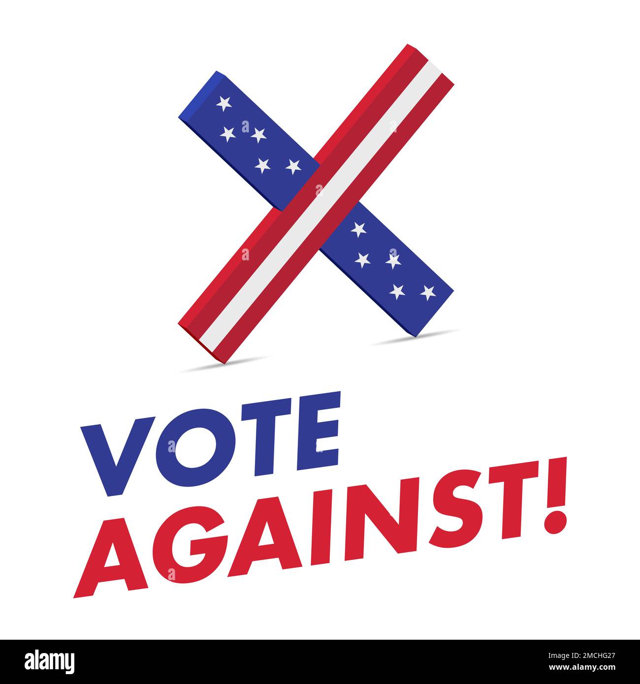 American elections. Vote against slogan. Flag colors cross. The US ...
