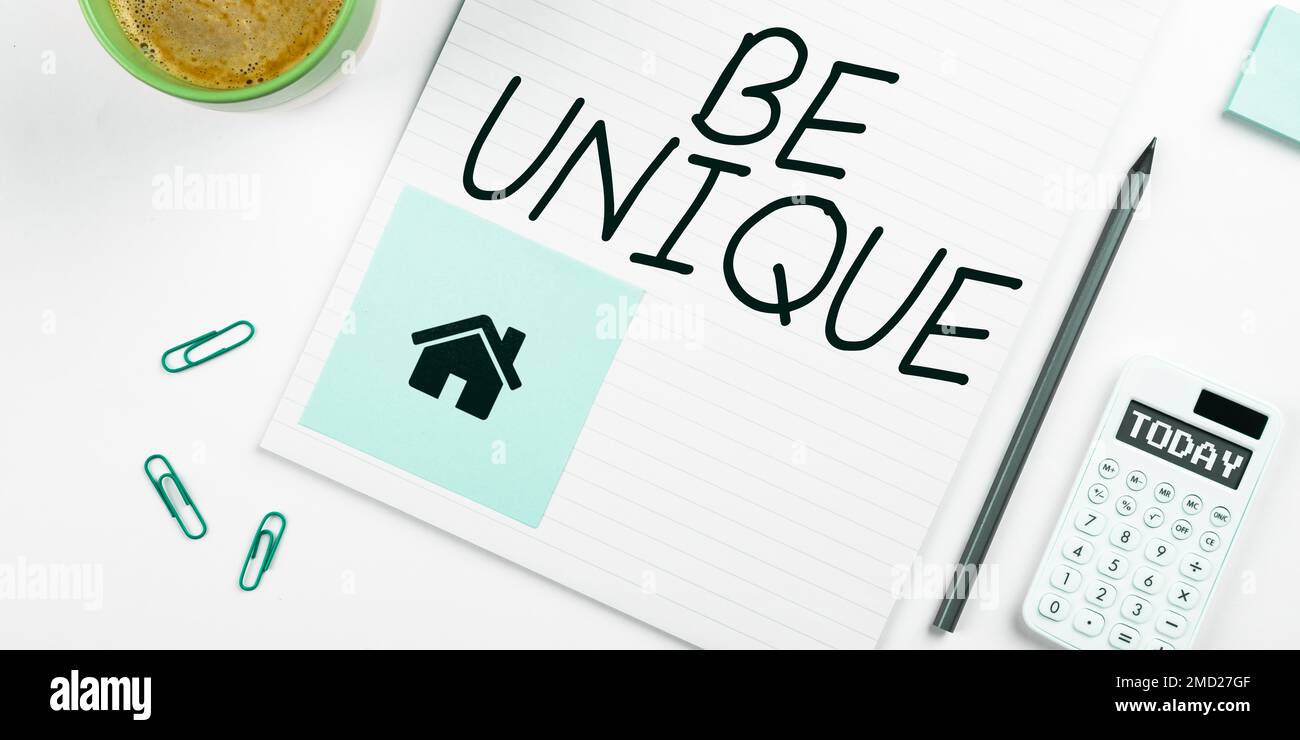 Text showing inspiration Be Unique, Business showcase being the only ...