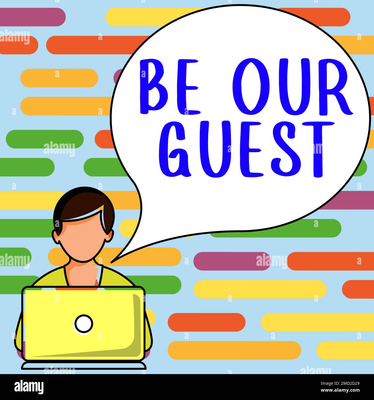 Text sign showing Be Our Guest. Internet Concept You are welcome to ...