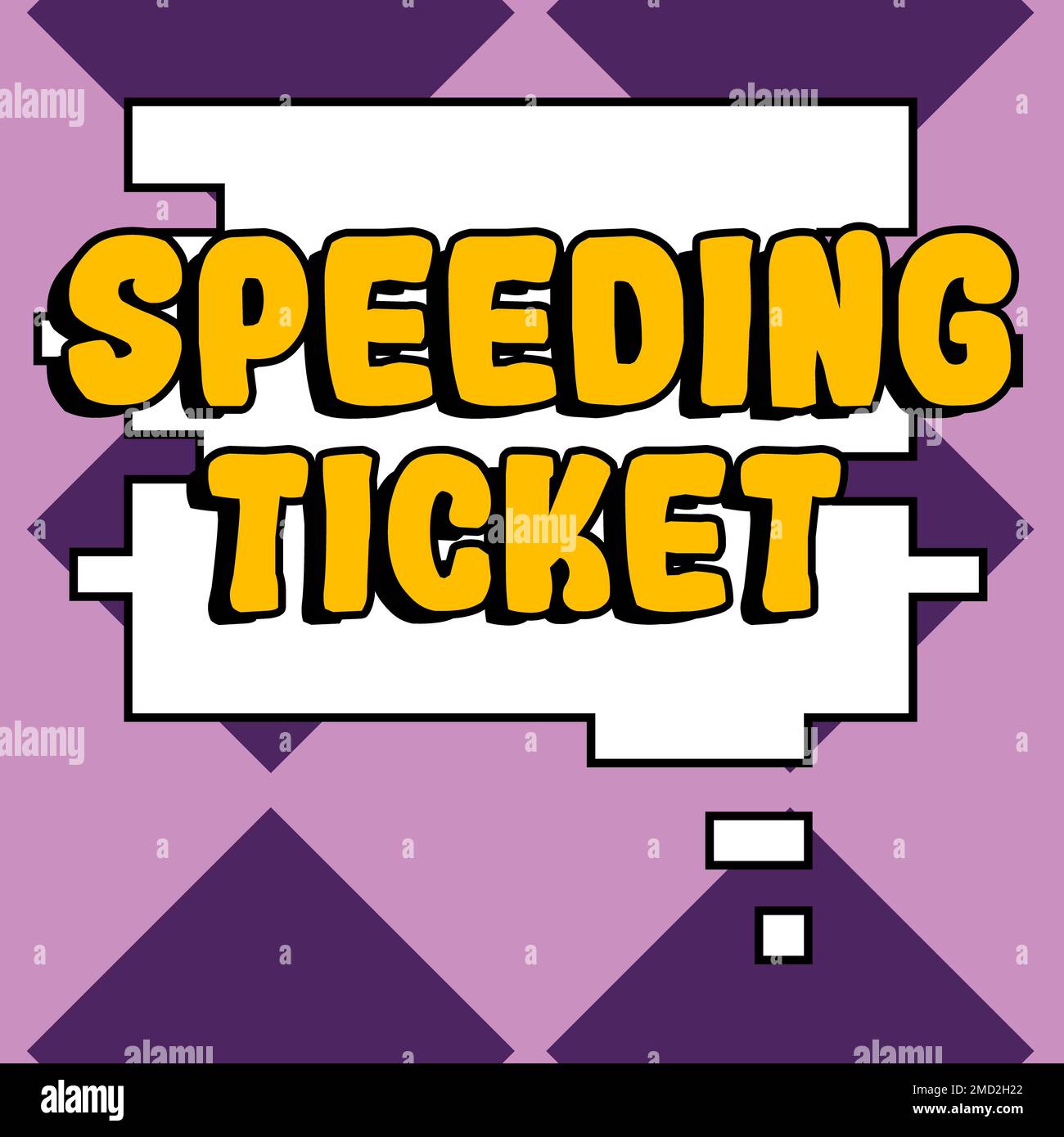 Text caption presenting Speeding Ticket. Word Written on psychological ...