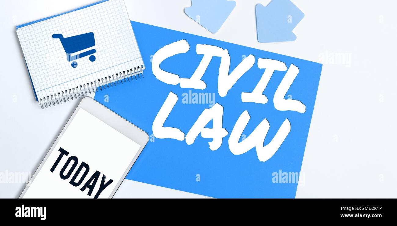 Sign displaying Civil Law. Business concept Law concerned with private ...
