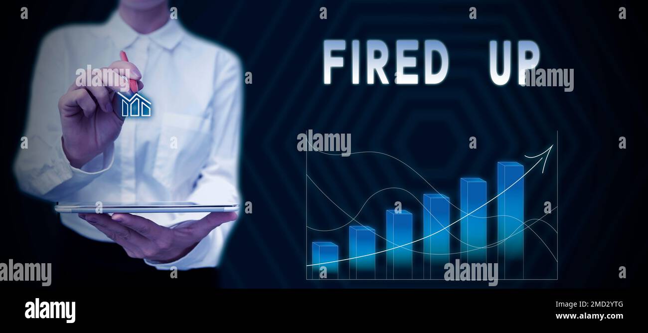 Text caption presenting Fired Up. Word for means that someone energized ...