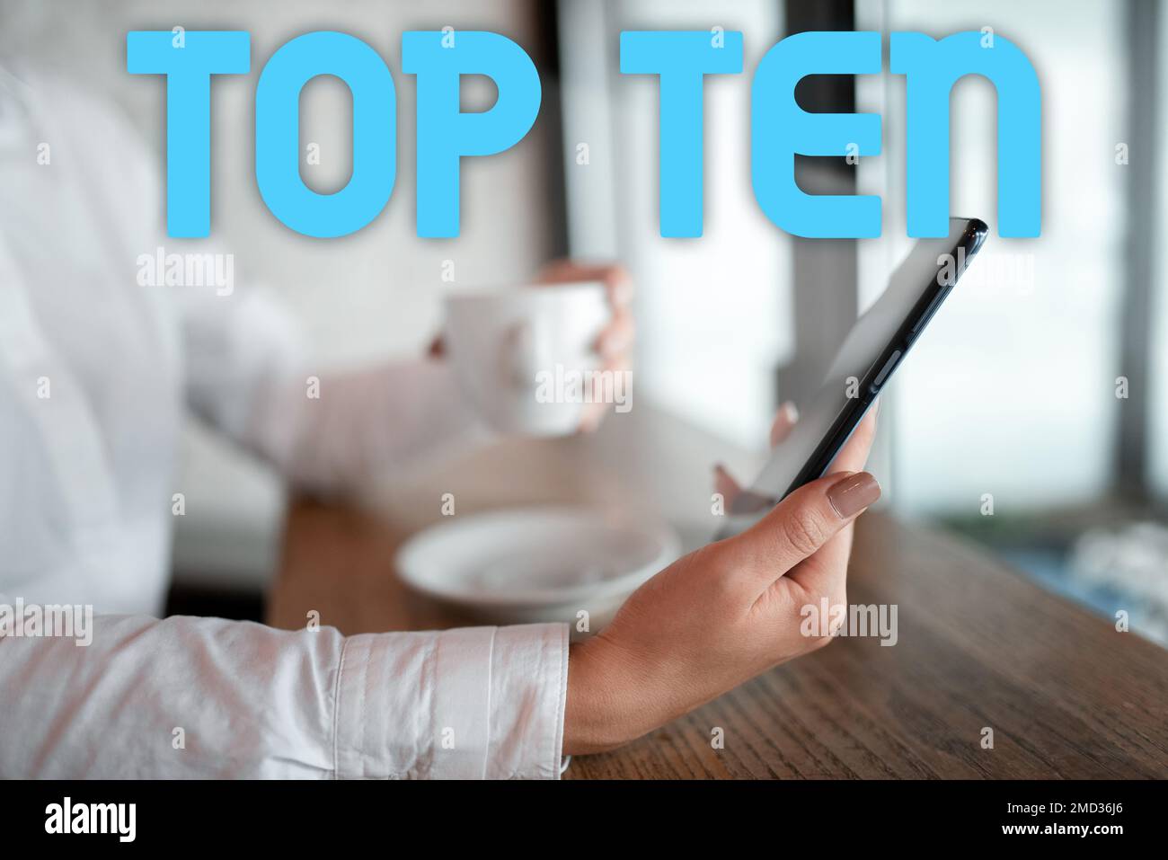 Sign displaying Top Ten. Business idea the ten most popular songs or ...
