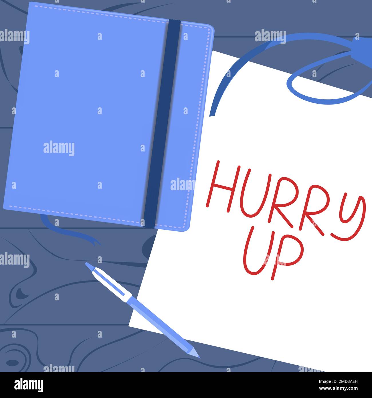 Text caption presenting Hurry Up. Word for asking someone to do a job ...