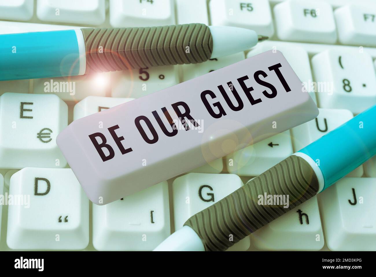 Text caption presenting Be Our Guest, Internet Concept You are welcome ...