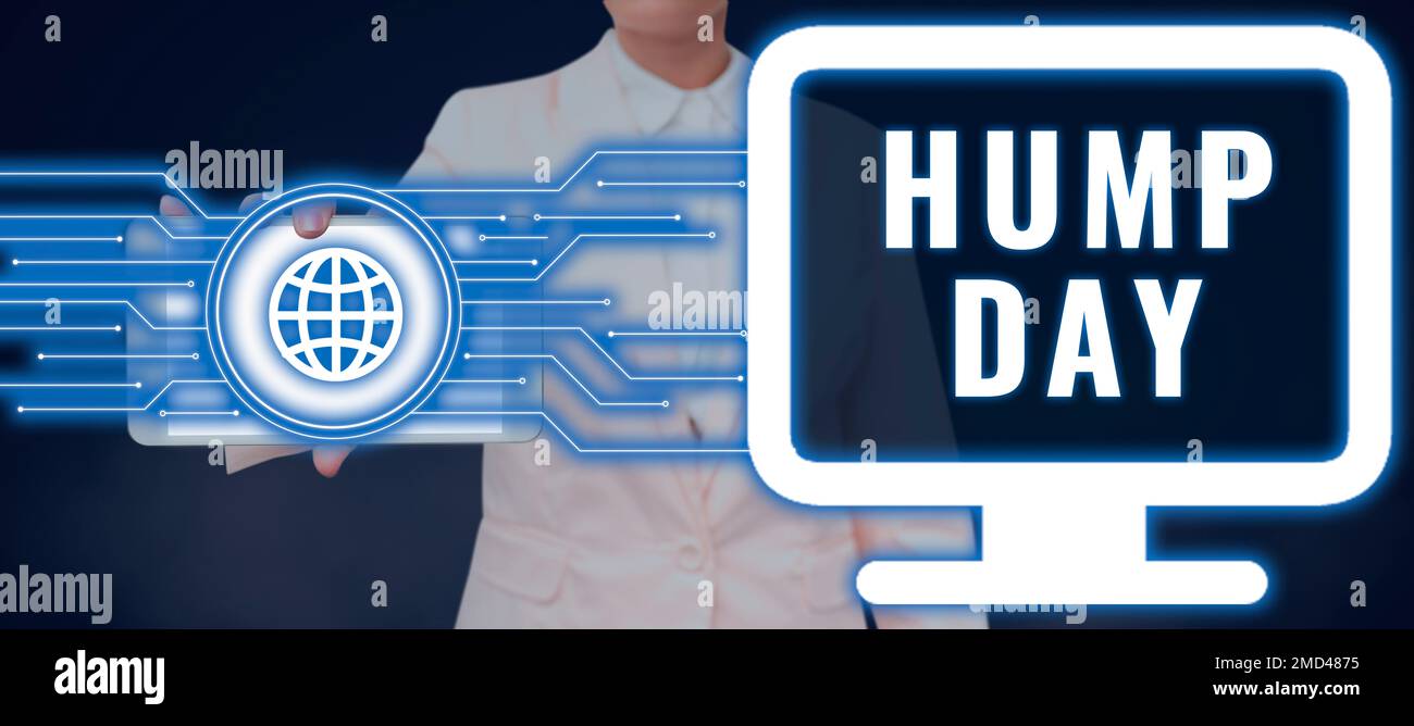 Text caption presenting Hump Day. Concept meaning climbing a proverbial ...