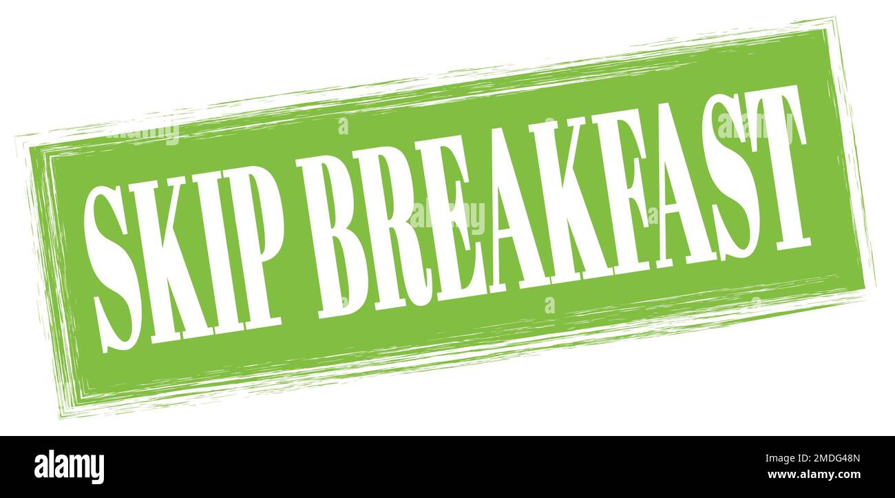 Skip your breakfast hi-res stock photography and images - Alamy