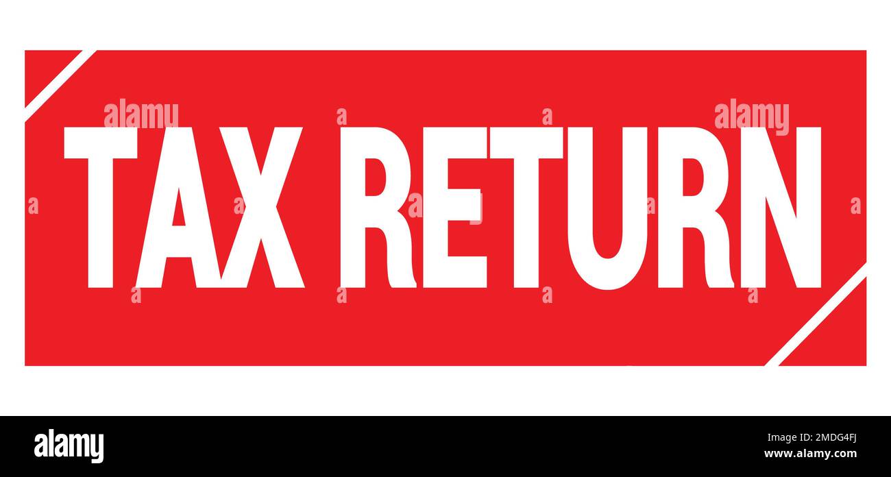 Tax return banner word hi-res stock photography and images - Alamy