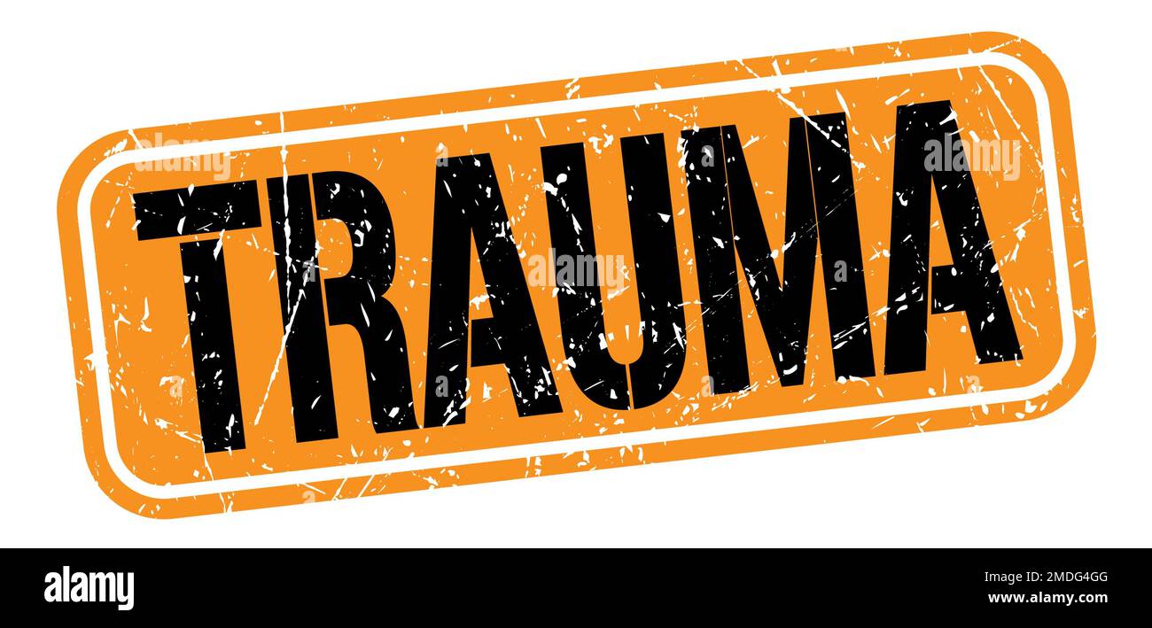 TRAUMA text written on orange-black grungy stamp sign Stock Photo - Alamy