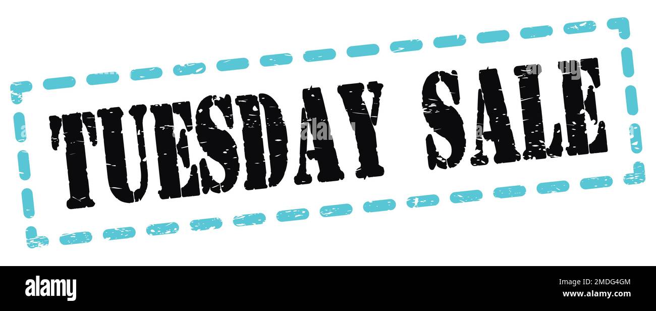 TUESDAY SALE text written on blue-black dash stamp sign Stock Photo - Alamy
