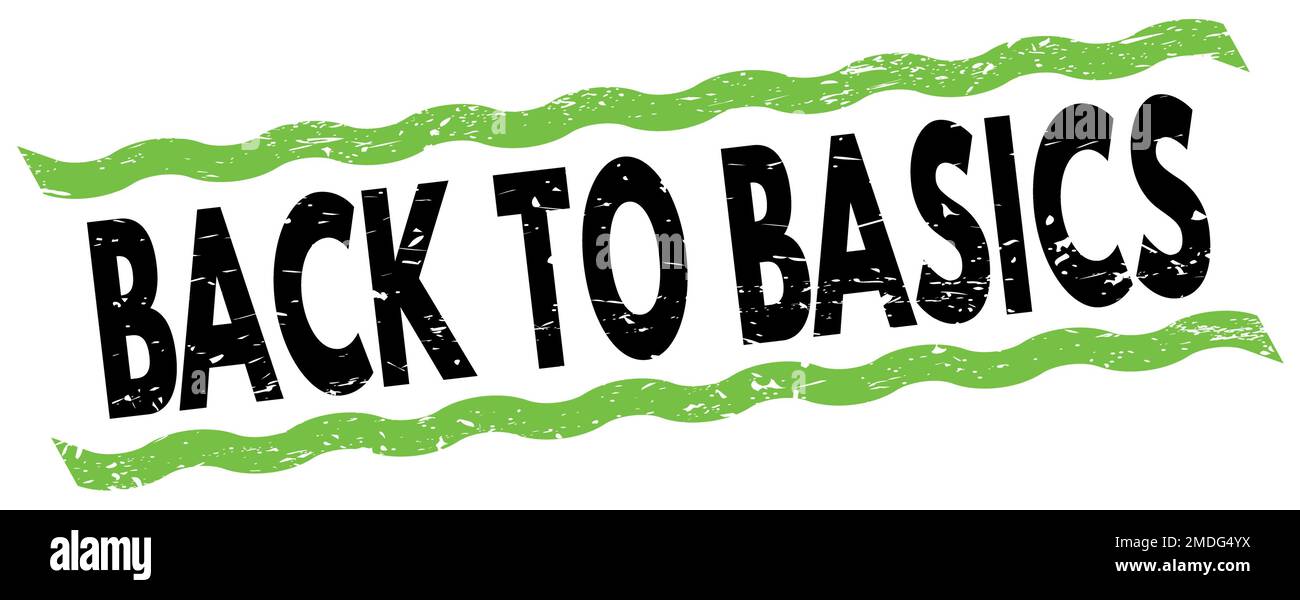 BACK TO BASICS text written on green-black lines stamp sign Stock Photo ...